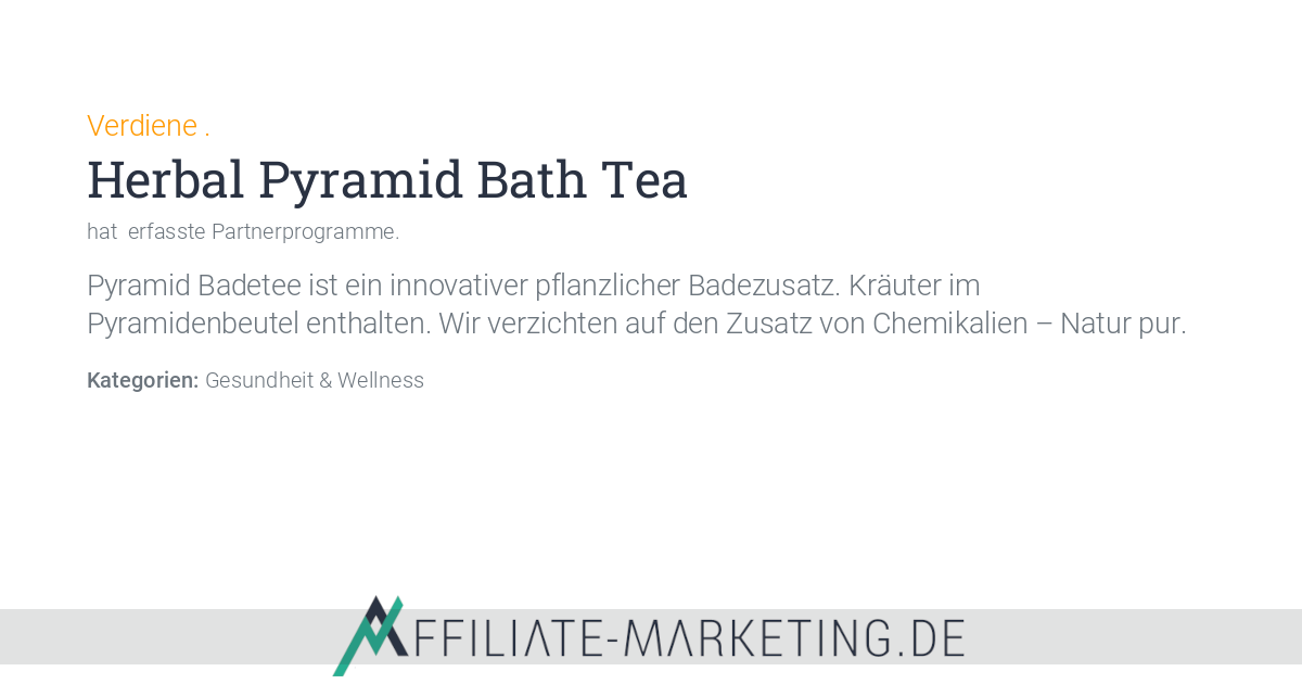 Herbal Pyramid Bath Tea Partnerprogramm